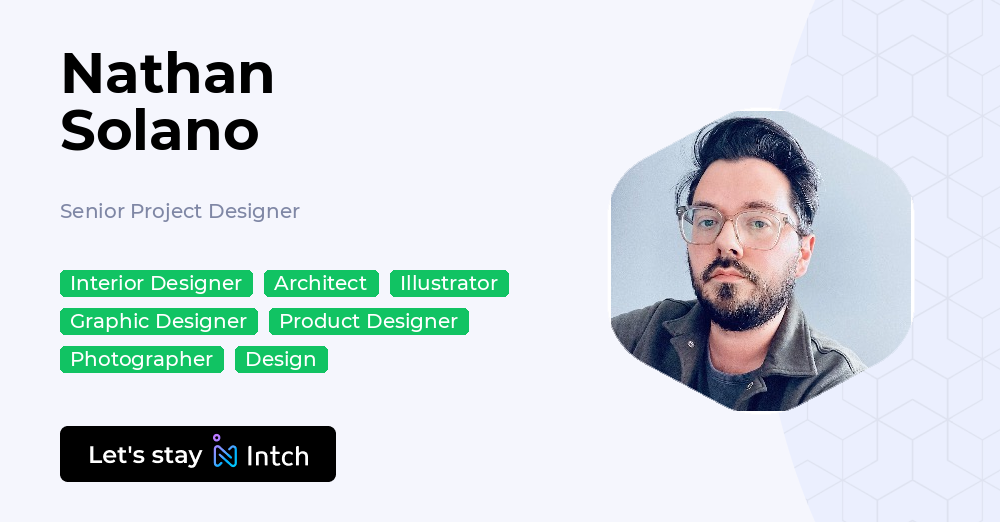 Nathan Solano - Senior Project Designer, | Intch