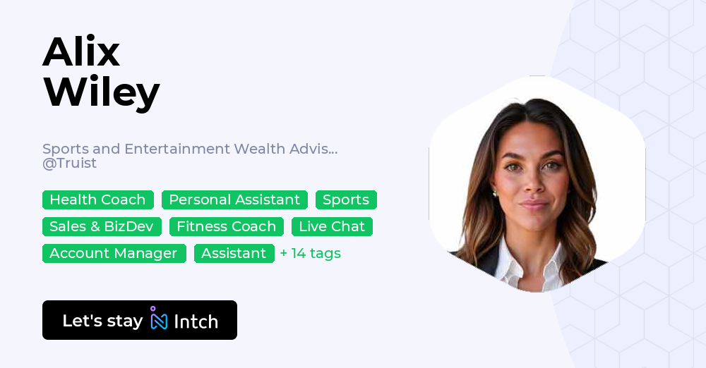 Alix Wiley - Sports and Entertainment Wealth Advisor Associate, Truist ...