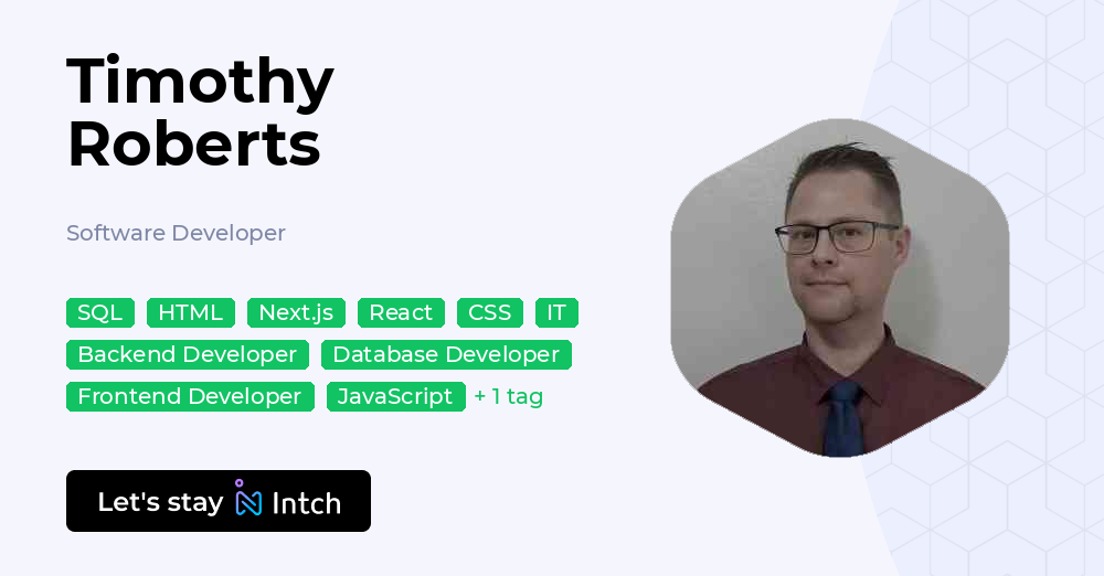 Timothy Roberts - Software Developer, | Intch