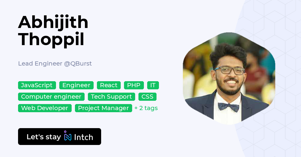 Abhijith Thoppil - Lead Engineer, QBurst | Intch