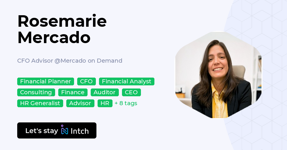 Rosemarie Mercado - CFO Advisor, Mercado on Demand | Intch