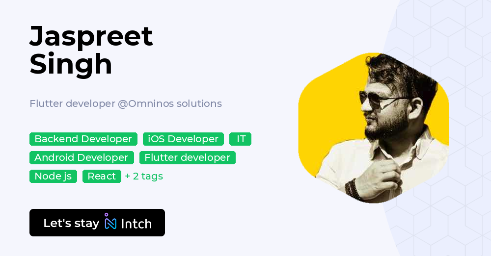 Jaspreet Singh - Flutter developer, Omninos solutions | Intch