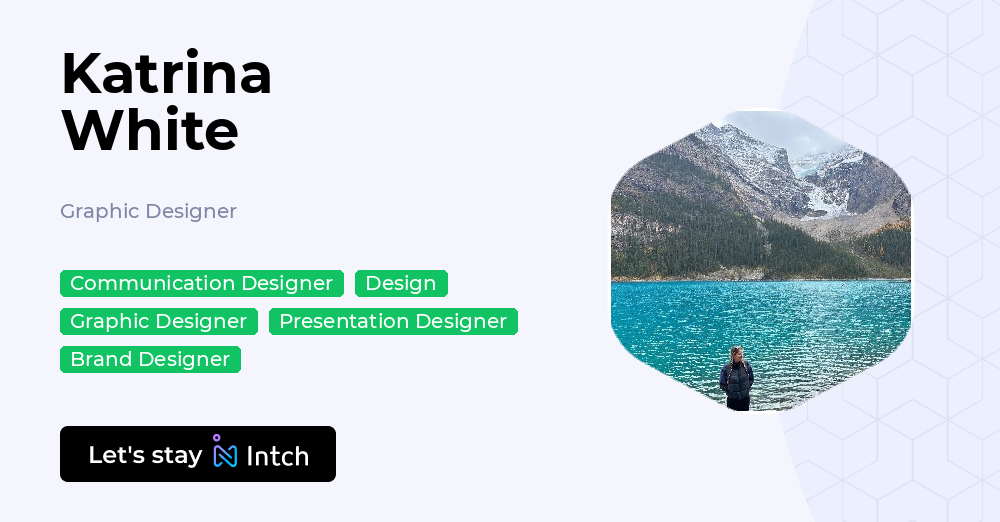 Katrina White - Graphic Designer, | Intch