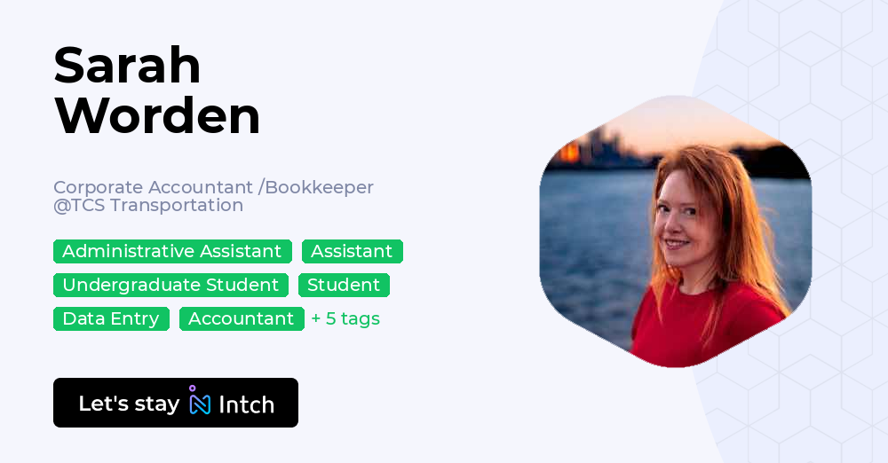 Sarah Worden - Corporate Accountant /Bookkeeper, TCS Transportation | Intch