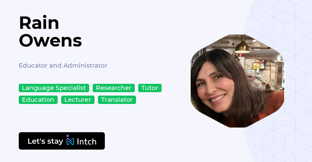 Rain Owens - Educator and Administrator, | Intch