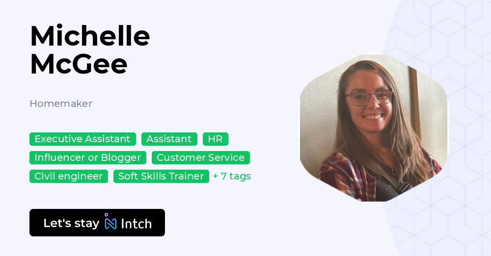 Michelle McGee - Homemaker, | Intch