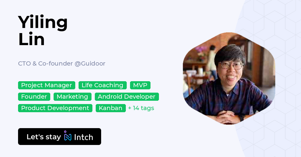 Yiling Lin - CTO & Co-founder, Guidoor | Intch
