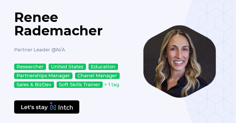 Renee Rademacher - Partner Leader, N/A | Intch