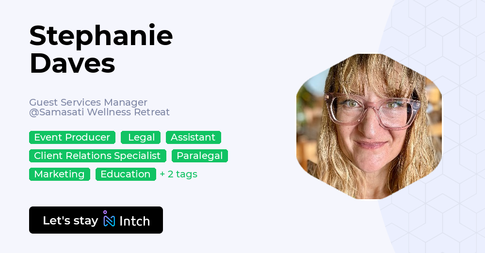 Stephanie Daves - Guest Services Manager, Samasati Wellness Retreat | Intch