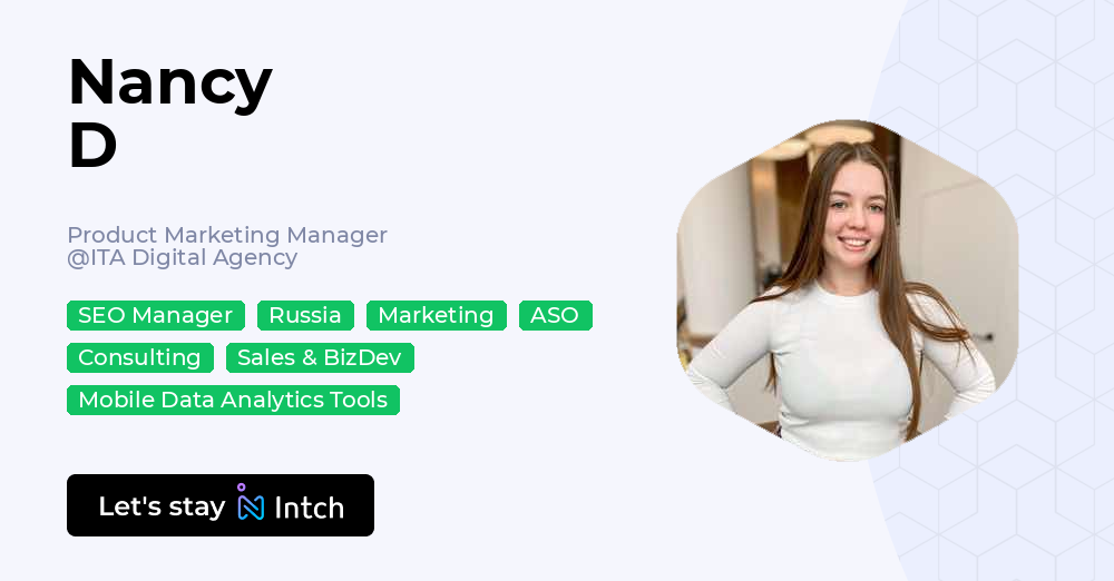 Nancy D - Product Marketing Manager, ITA Digital Agency | Intch