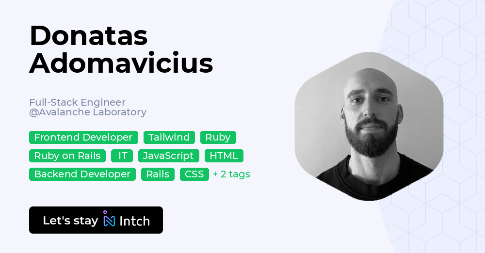 Donatas Adomavicius - Full-Stack Engineer, Avalanche Laboratory | Intch