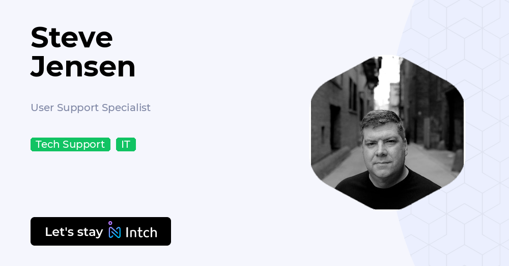 Steve Jensen - User Support Specialist, | Intch