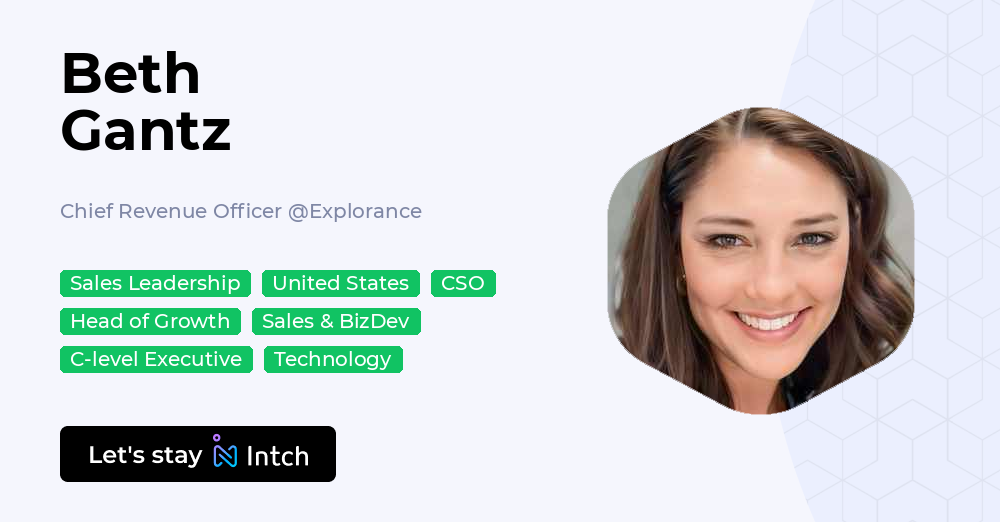 Beth Gantz - Chief Revenue Officer, Explorance | Intch