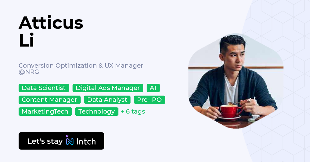 Atticus Li - Conversion Optimization & UX Manager, NRG | Intch