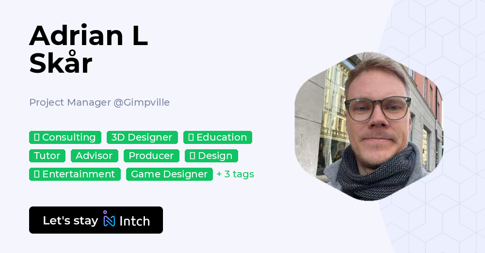 Adrian L Skår - Project Manager, Gimpville | Intch
