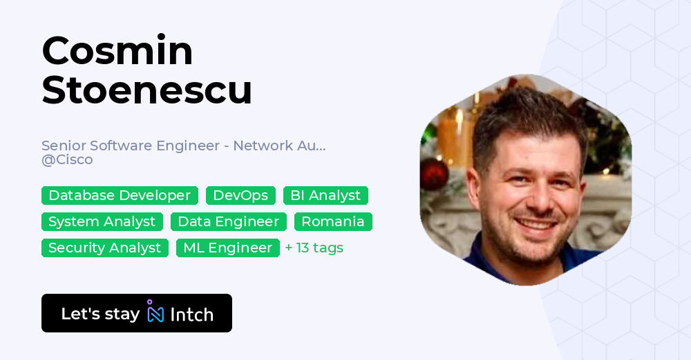 Cosmin Stoenescu - Senior Software Engineer - Network Automation, Cisco | Intch