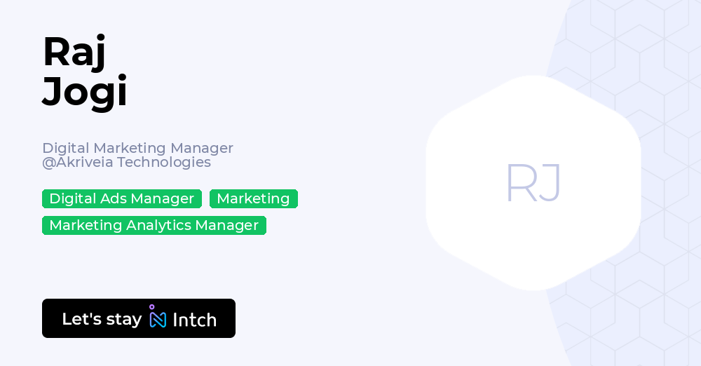 Raj Jogi - Digital Marketing Manager, Akriveia Technologies | Intch