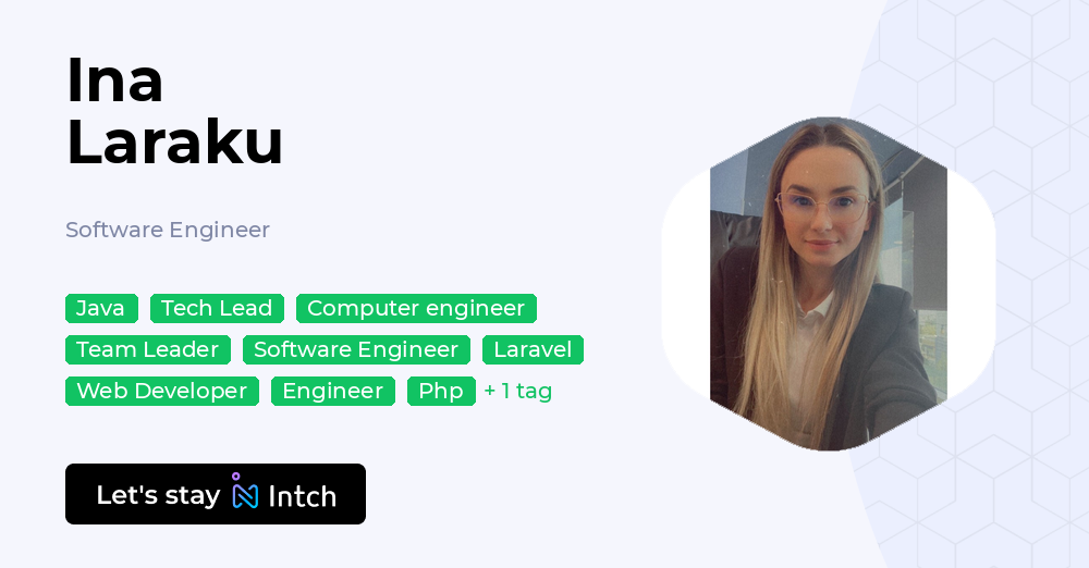 Ina Laraku - Software Engineer, | Intch