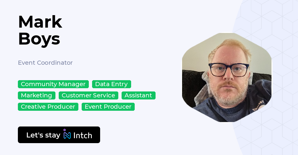 Mark Boys - Event Coordinator, | Intch