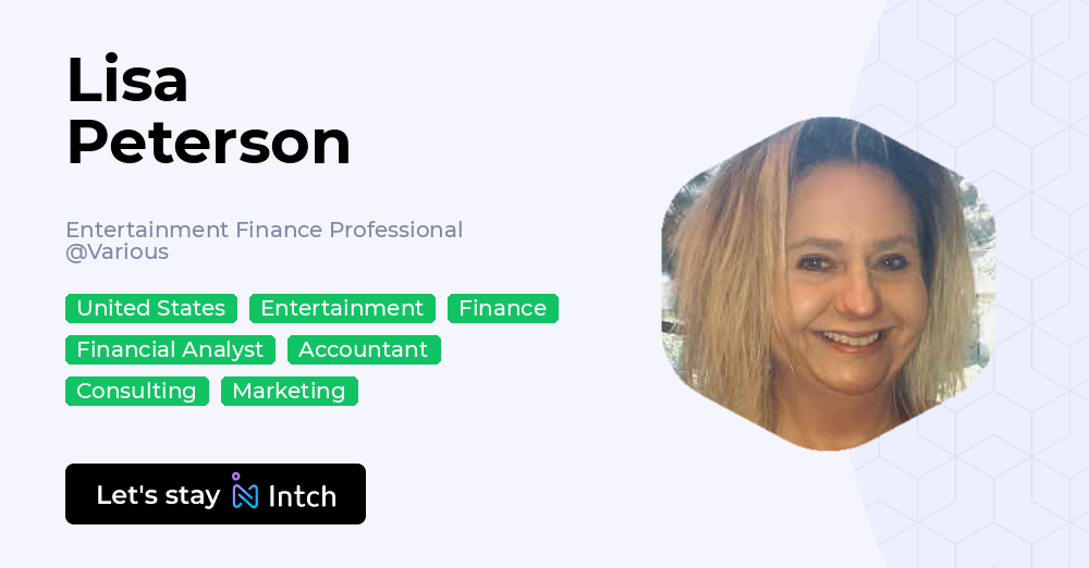 Lisa Peterson - Entertainment Finance Professional, Various | Intch