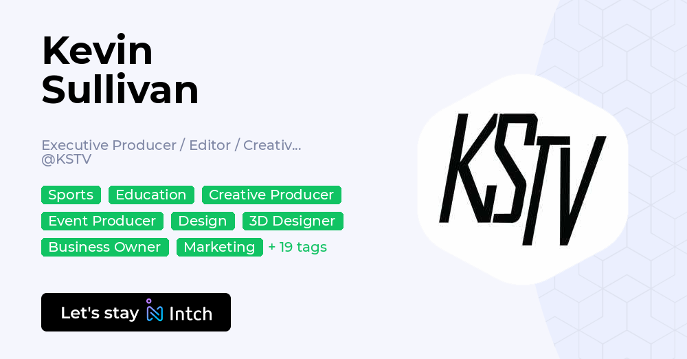 Kevin Sullivan - Executive Producer / Editor / Creative Director, KSTV ...