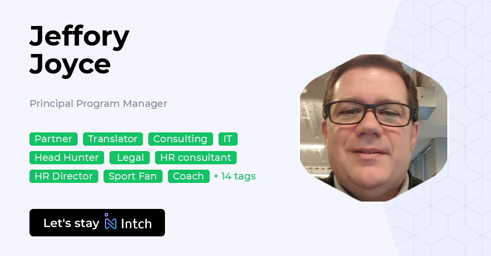 Jeffory Joyce - Principal Program Manager, | Intch