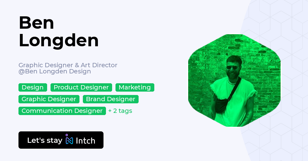Ben Longden - Graphic Designer & Art Director, Ben Longden Design | Intch