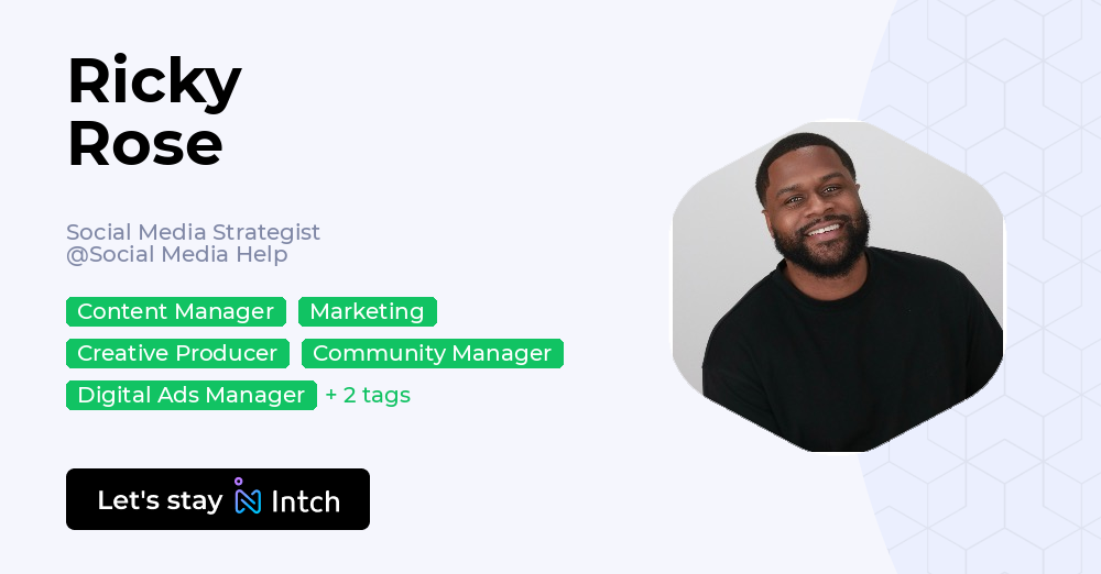 Ricky Rose - Social Media Strategist, Social Media Help | Intch