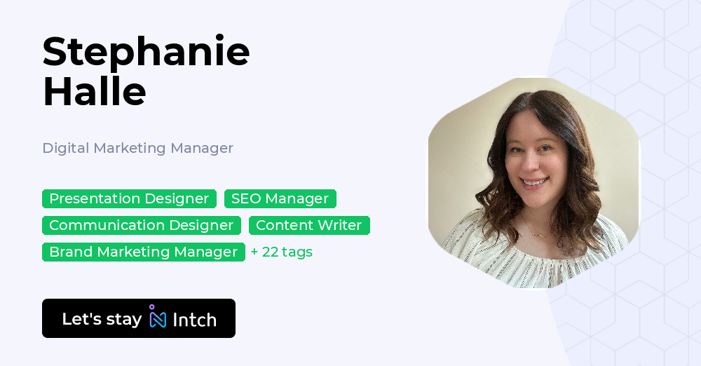 Stephanie Halle - Digital Marketing Manager, | Intch