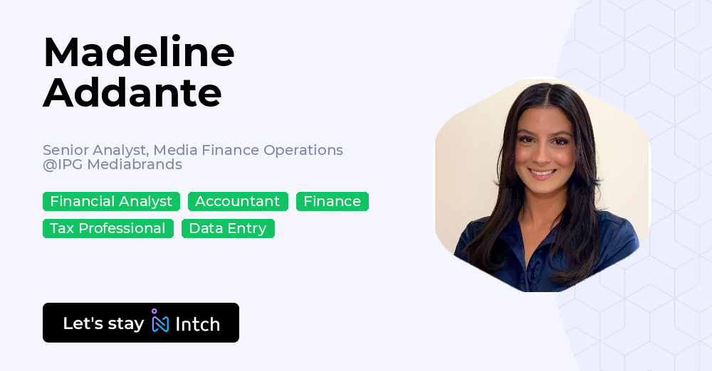 Madeline Addante - Senior Analyst, Media Finance Operations, IPG ...