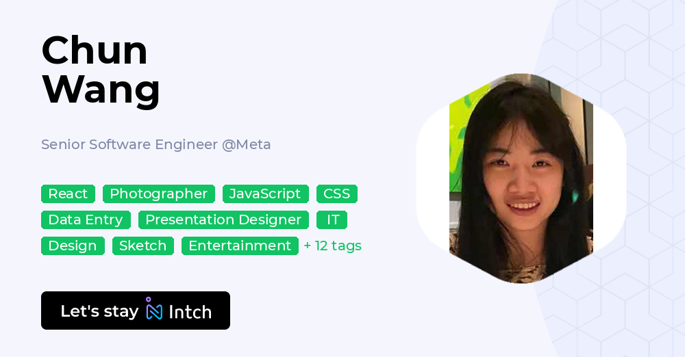 Chun Wang - Senior Software Engineer, Meta | Intch