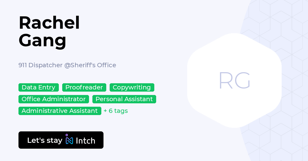Rachel Gang - 911 Dispatcher, Sheriff's Office | Intch