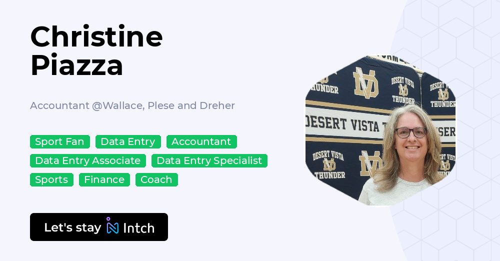 Christine Piazza - Accountant, Wallace, Plese and Dreher | Intch