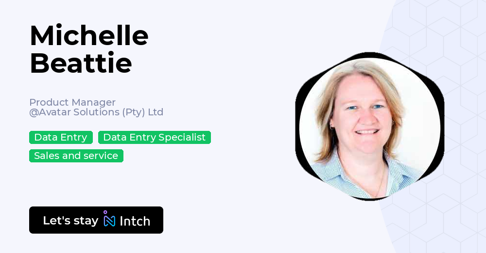 Michelle Beattie - Product Manager, Avatar Solutions (Pty) Ltd | Intch