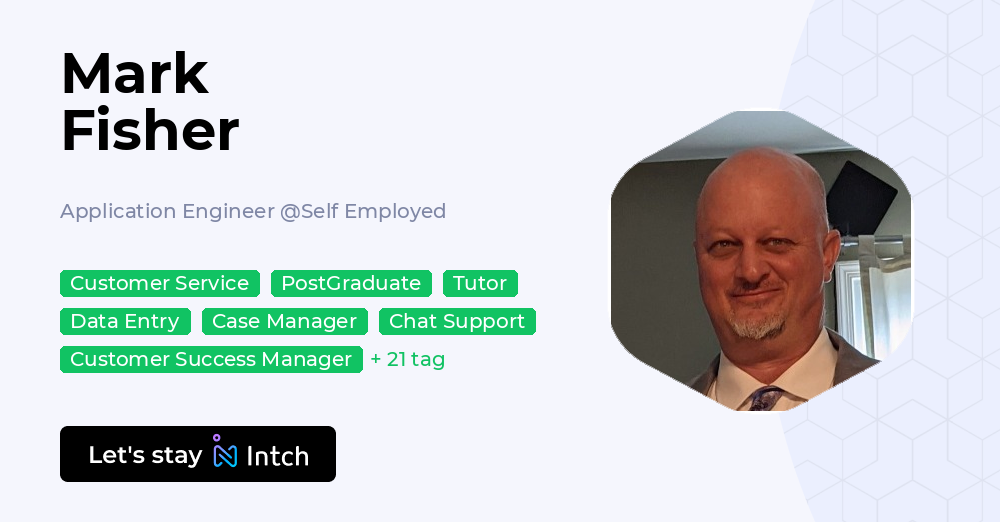 Mark Fisher - Application Engineer, Self Employed | Intch