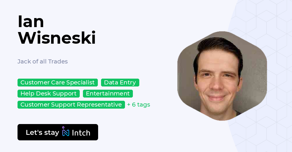 Ian Wisneski - Jack of all Trades, | Intch