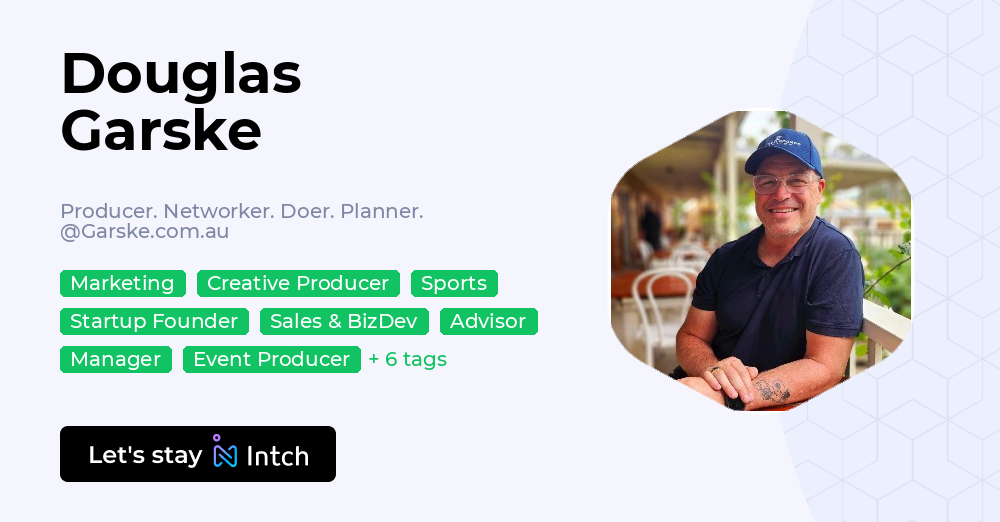 Douglas Garske - Producer. Networker. Doer. Planner., Garske.com.au | Intch