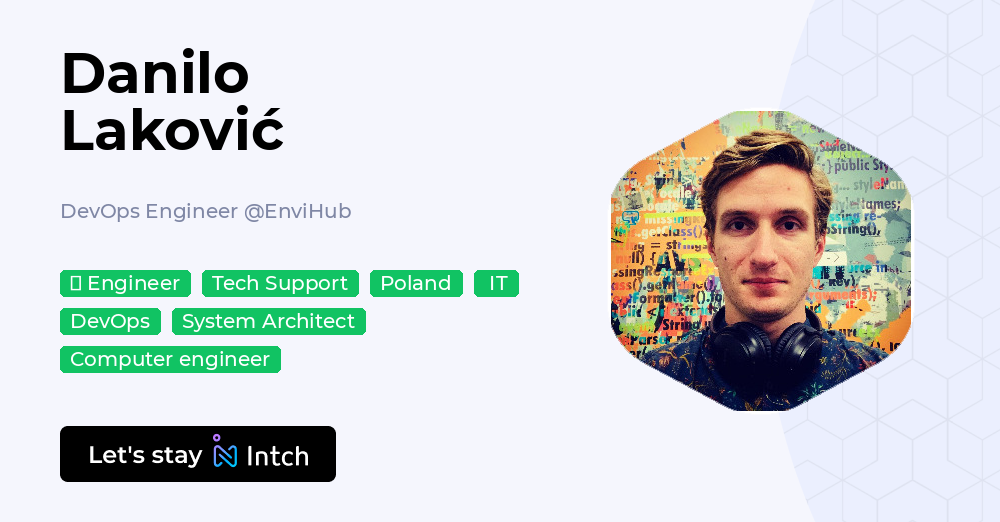 Danilo Laković - DevOps Engineer, EnviHub | Intch