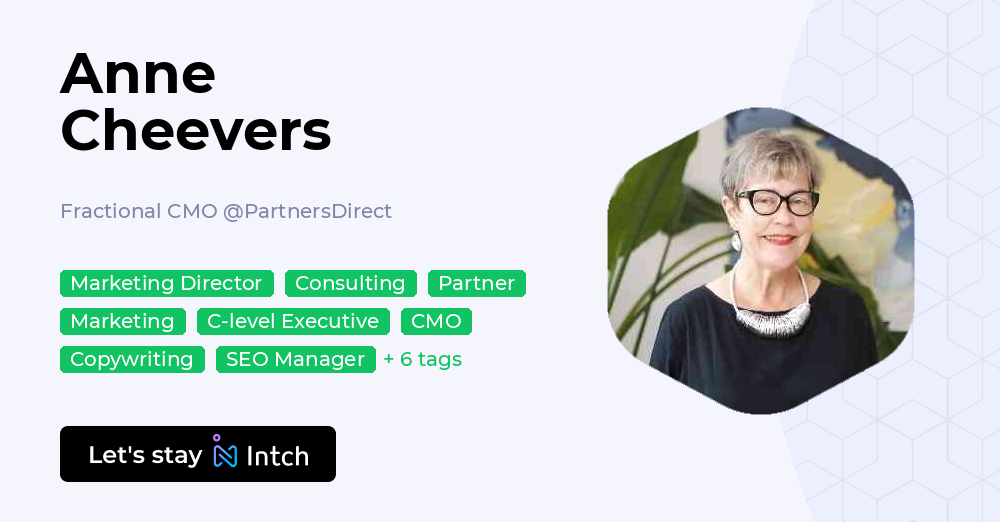 Anne Cheevers - Fractional CMO, PartnersDirect | Intch