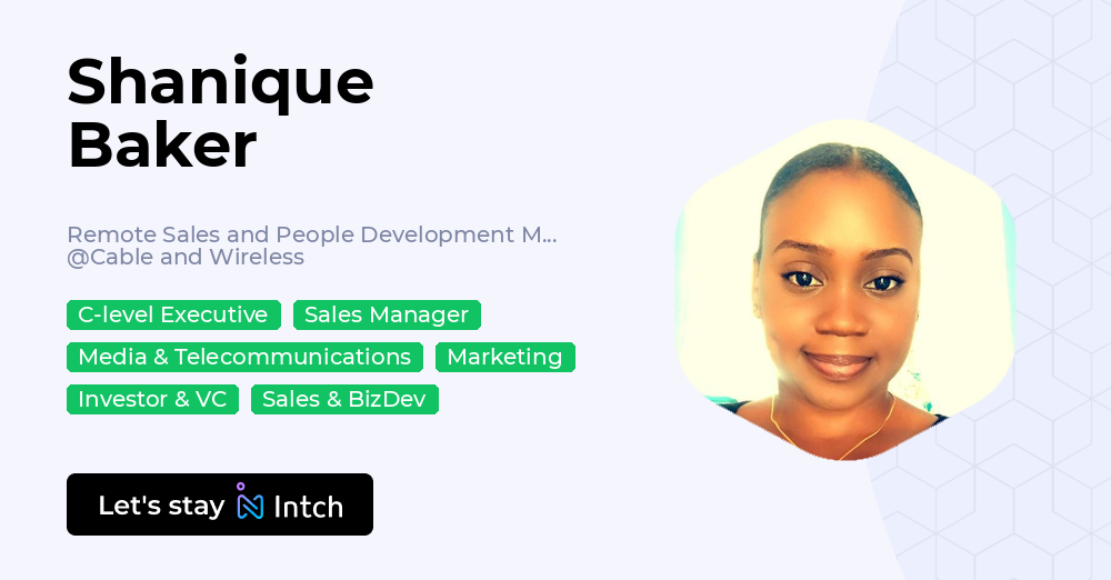 Shanique Baker - Remote Sales and People Development Manager, Cable and ...
