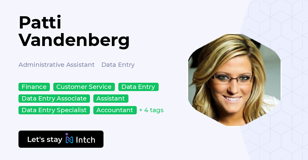 Patti Vandenberg - Administrative Assistant Data Entry, | Intch
