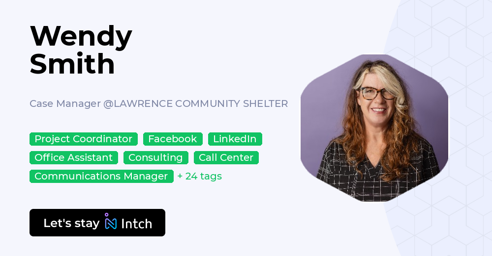 Wendy Smith - Case Manager, LAWRENCE COMMUNITY SHELTER | Intch