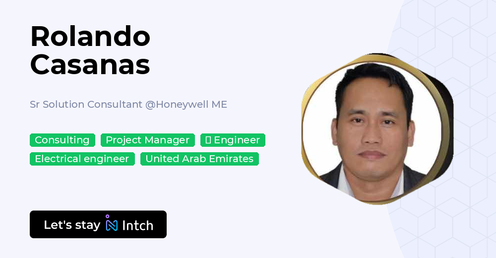 Rolando Casanas - Sr Solution Consultant, Honeywell ME | Intch