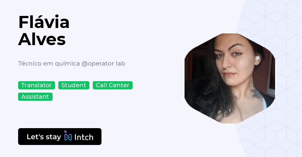 Flávia Alves - Técnico em química, operator lab | Intch
