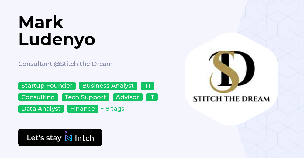 Mark Ludenyo - Consultant, Stitch the Dream | Intch