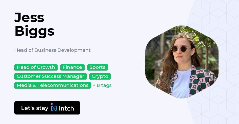 Jess Biggs - Head of Business Development, | Intch