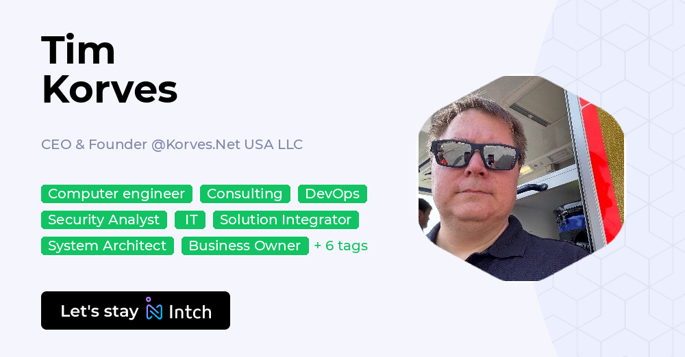 Tim Korves Ceo Founder Korves Net Usa Llc Intch