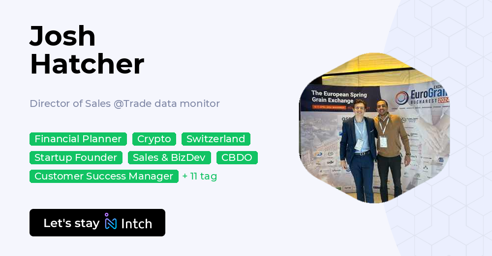 Josh Hatcher - Director of Sales, Trade data monitor | Intch