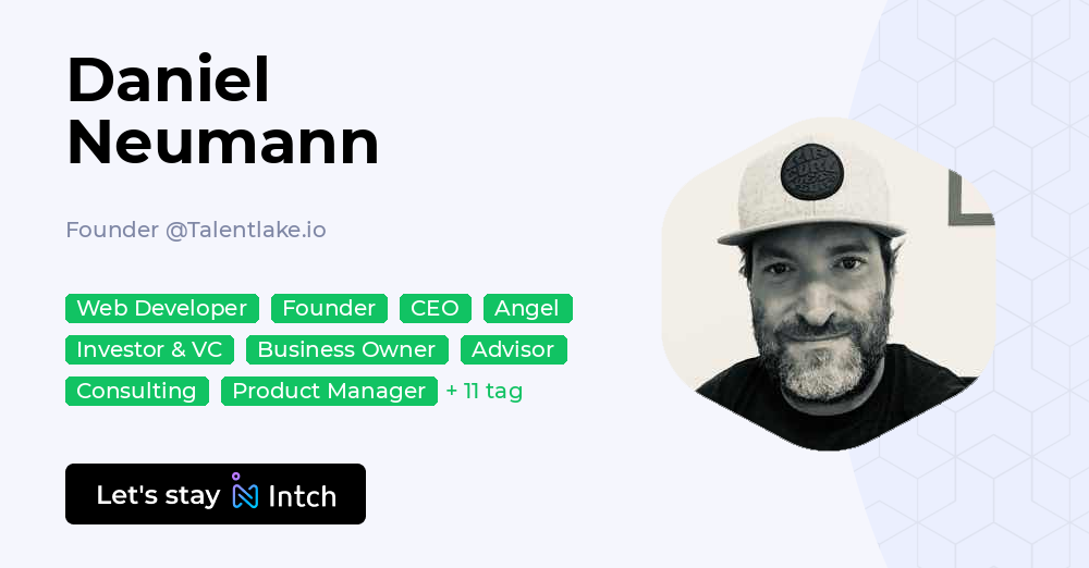 Daniel Neumann - Founder, Talentlake.io | Intch