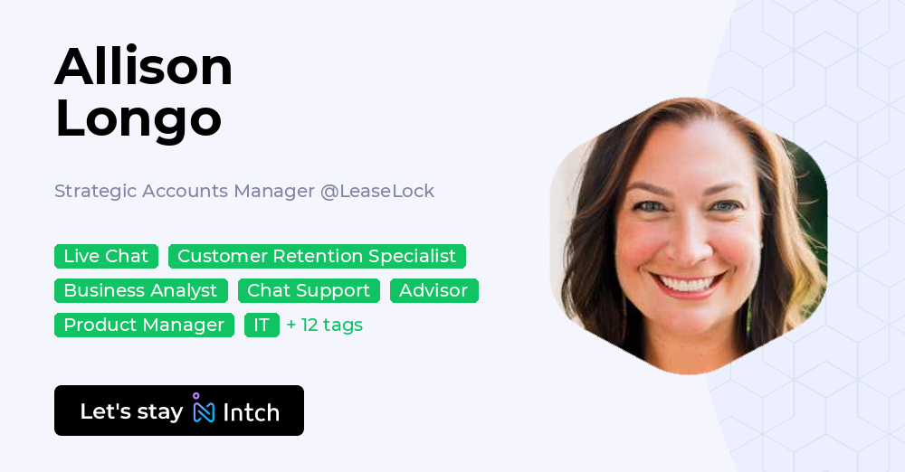 Allison Longo - Strategic Accounts Manager, LeaseLock | Intch